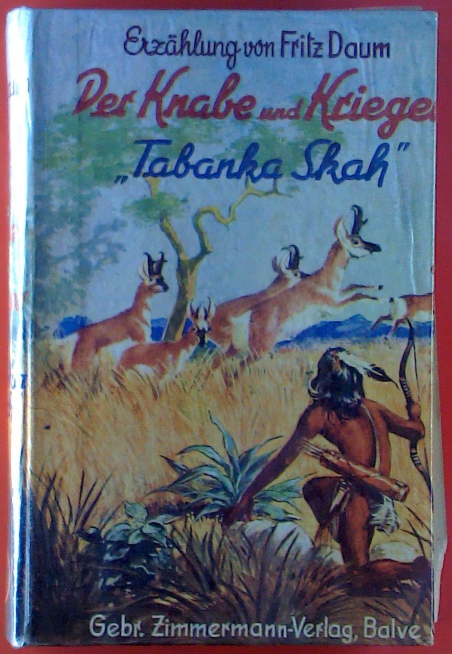 Der Knabe und Krieger von Fritz Daum: good (1950) | biblion2