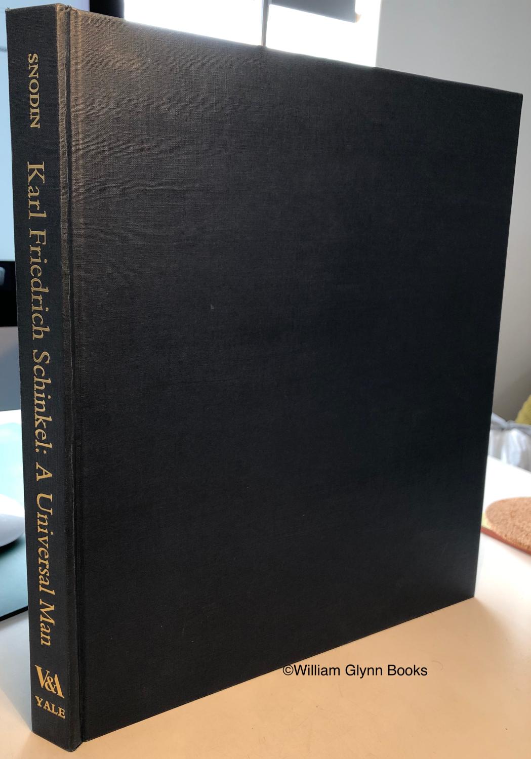 Karl Friedrich Schinkel: A Universal Man by Snodin, Michael: Very Good ...