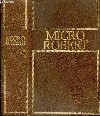 Micro Robert. Dictionnaire du français primordial de COLLECTIF: bon ...