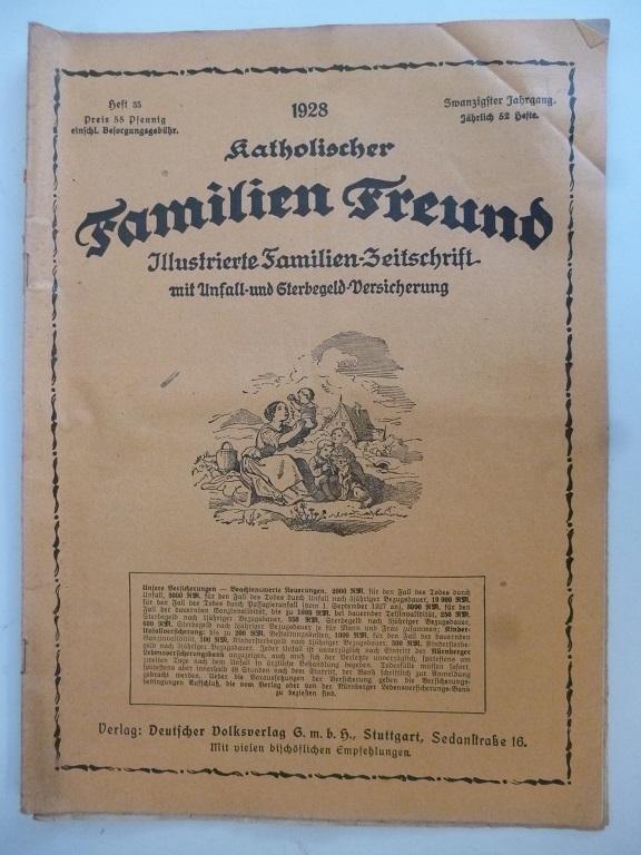 Katholischer Familien Freund. 1928. Illustrierte Familien-Zeitschrift ...