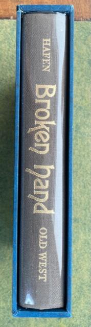 BROKEN HAND The Life of Thomas Fitzpatrick: Mountain Man, Guide and ...