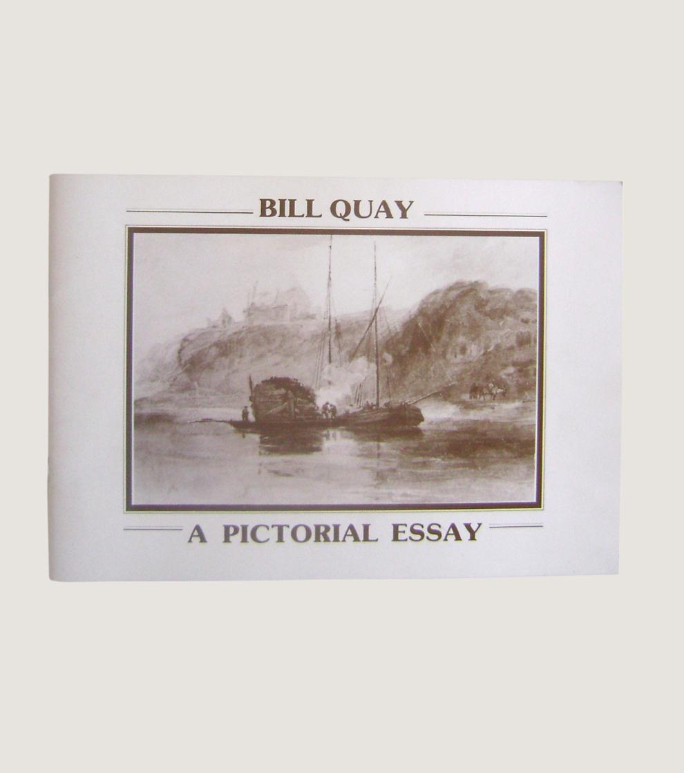 Bill Quay: A Pictorial Essay. by Shaw, Sue.: Original Wrappers (1987 ...