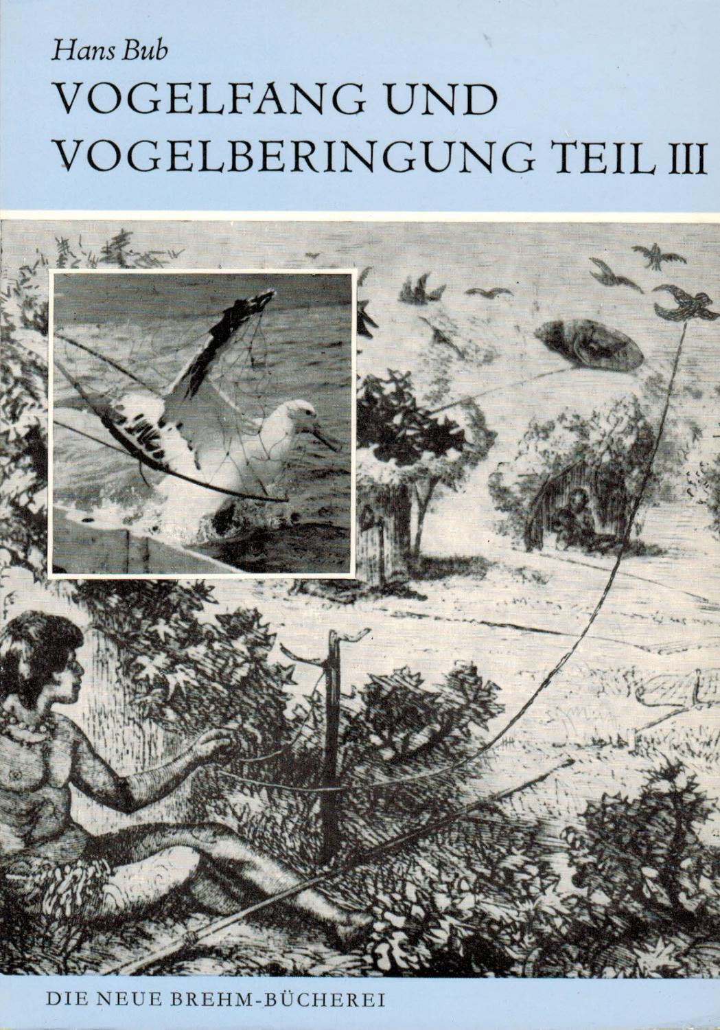 vogelfang und vogelberingung von hans bub - ZVAB