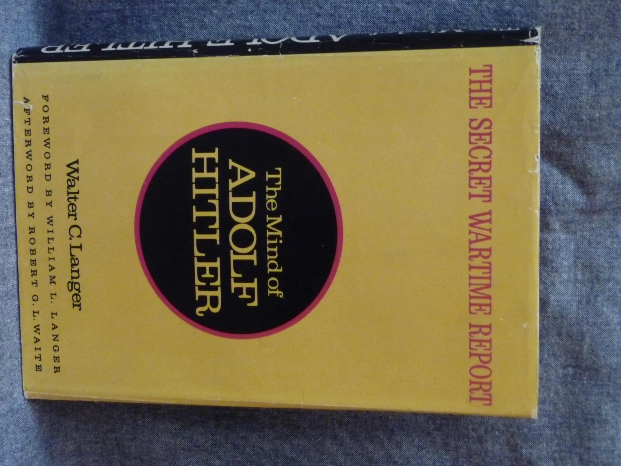 Mind of Adolf Hitler, The by Langer, Walter C.: Fine Hard Cover Book ...