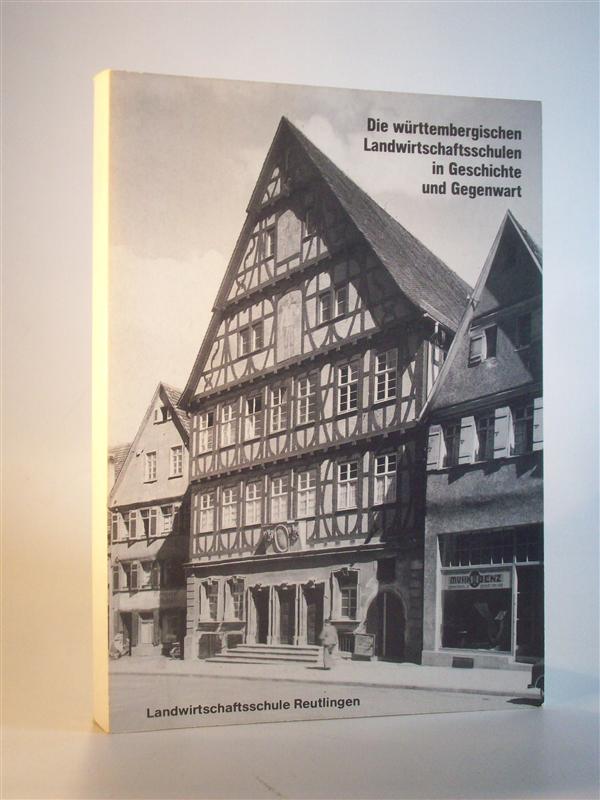 Die württembergischen Landwirtschaftsschulen in Geschichte und ...