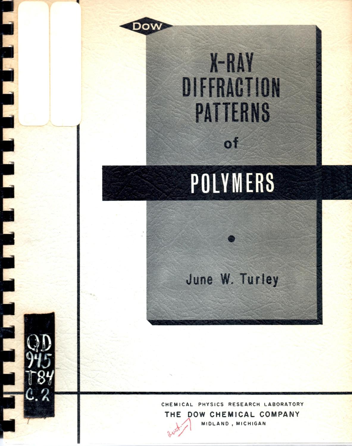 X-Ray Diffraction Patterns of Polymers by Turley, June W.: Good ...