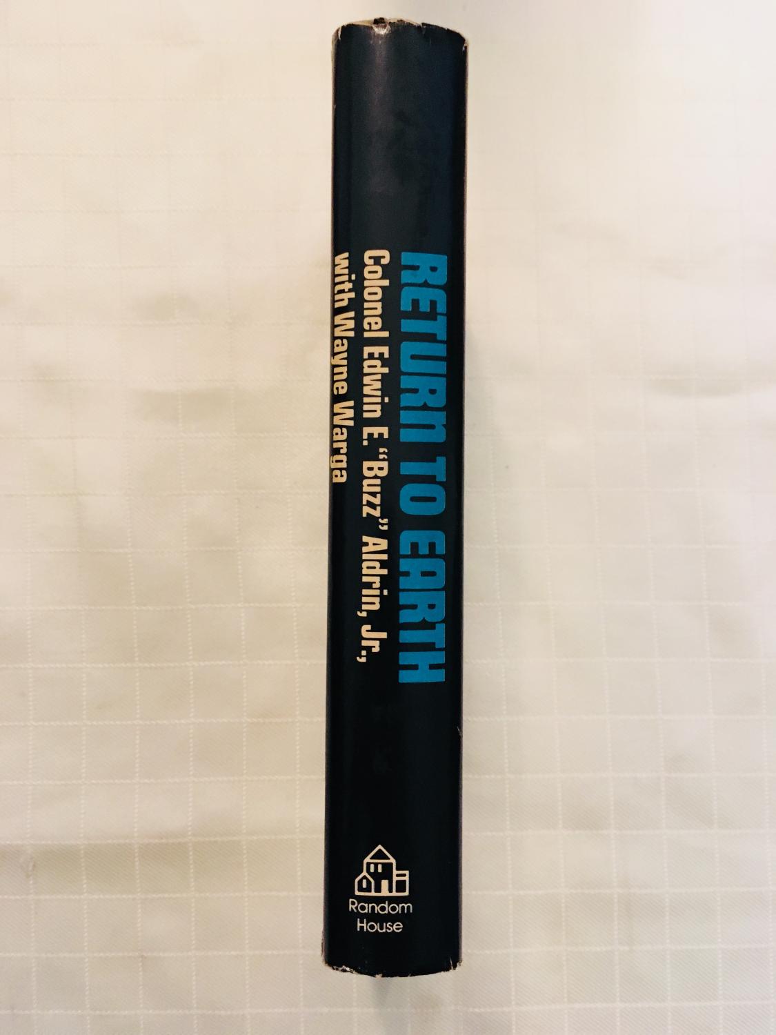 Return To Earth [VINTAGE 1973] by Aldrin, Jr., Colonel Edwin E. "Buzz ...