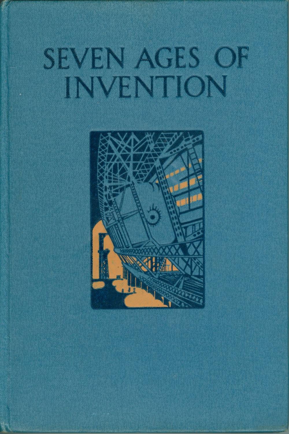 Seven Ages of Invention by Cyril Hall: Hardback (1930) | Philip Gibbons ...