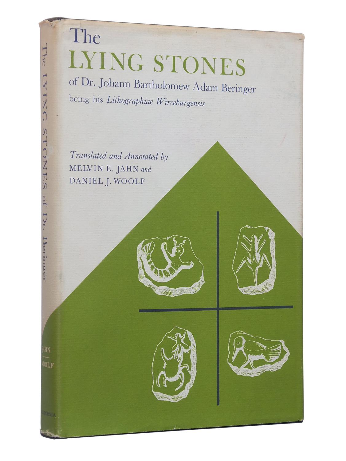 The Lying Stones of Dr. Johann Bartholomew Adam Beringer being his ...