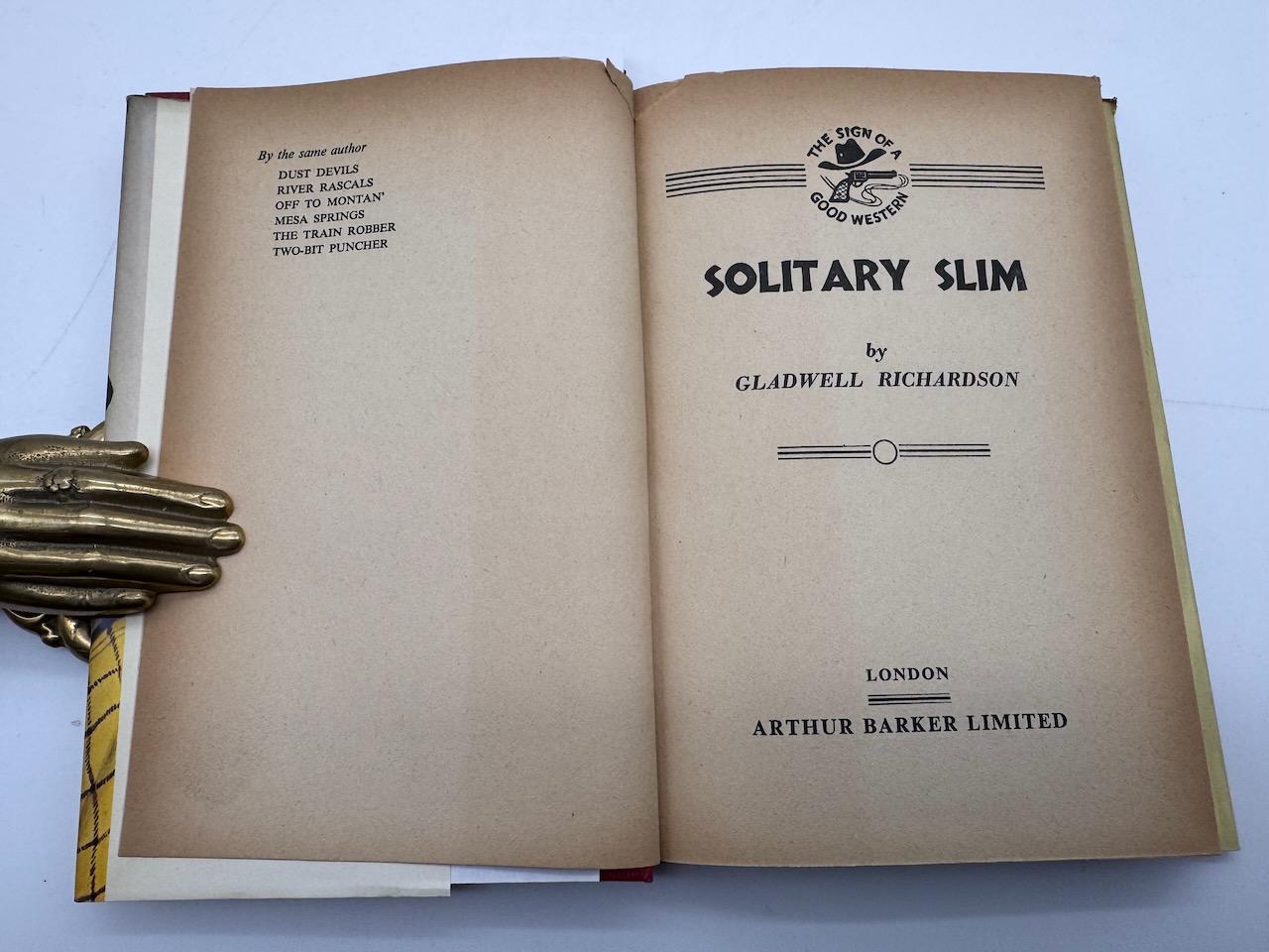 SOLITARY SLIM. by RICHARDSON, Gladwell.: Very Good Hardcover (1959 ...