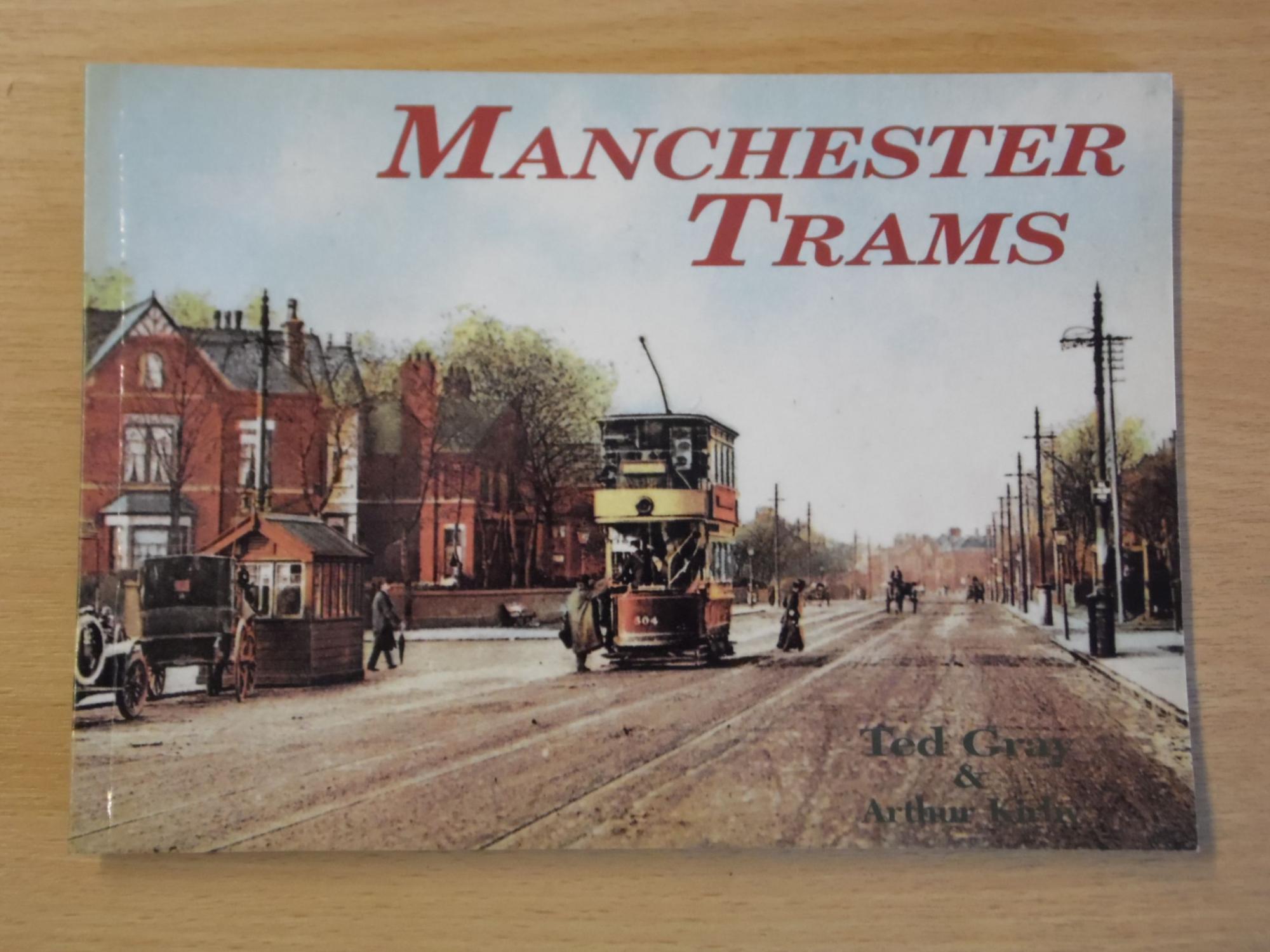 Manchester Trams - A Pictorial History of the Tramways of Manchester by ...
