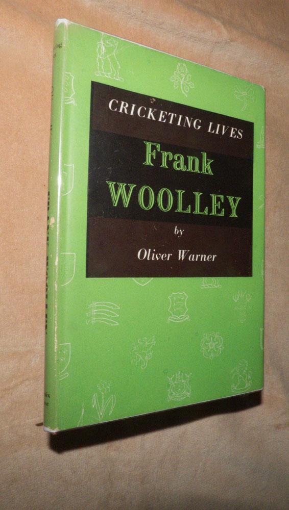 FRANK WOOLLEY by WARNER, Oliver: Fine Hardcover (1952) 1st Edition ...