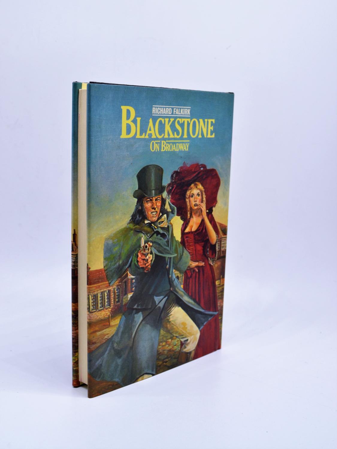 Blackstone on Broadway by Falkirk, Richard: Near Fine Hardcover (1977 ...