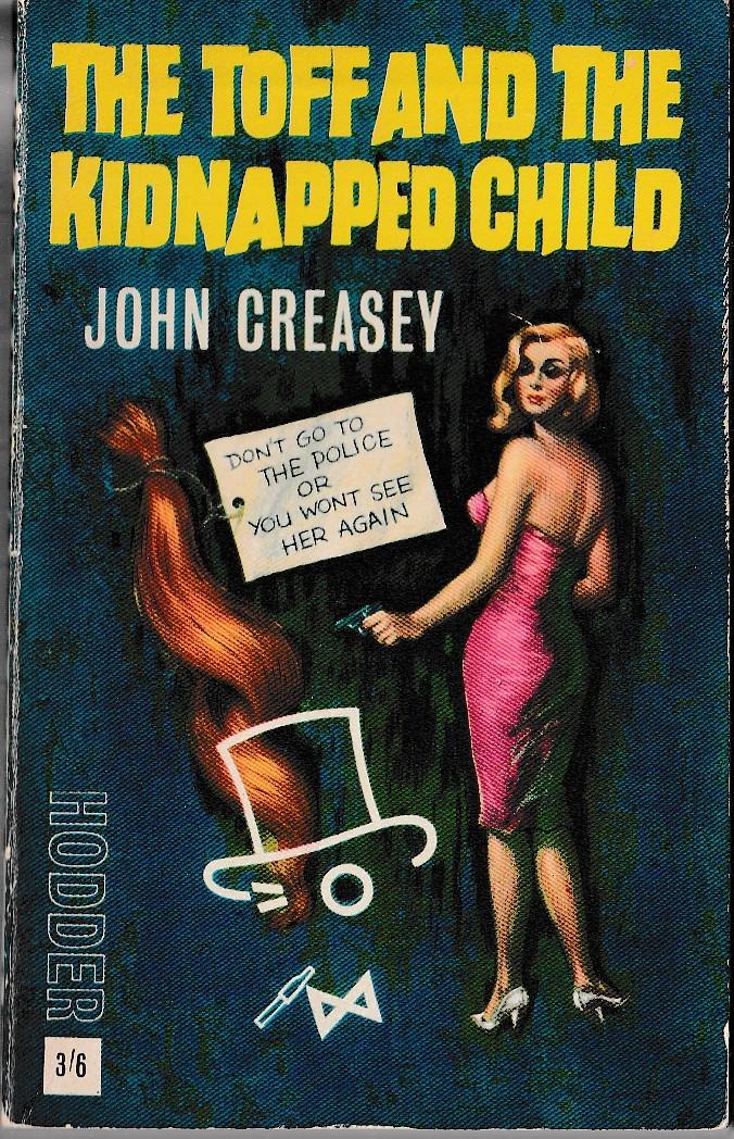 THE TOFF AND THE KIDNAPPED CHILD de Creasey, John | Mr.G.D.Price