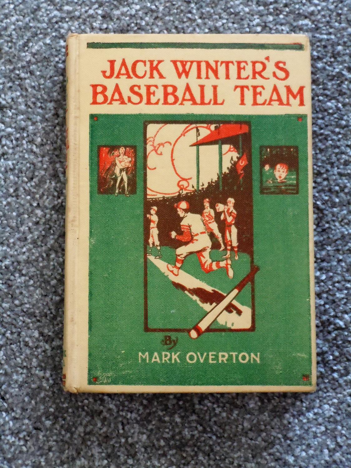 Jack Winters Baseball Team; Or, the Rivals of the Diamond by Overton ...