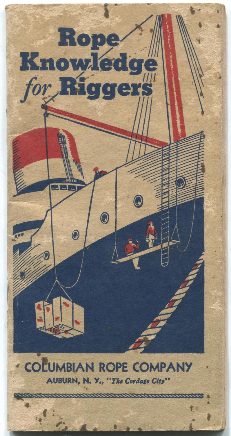 Rope Knowledge for Riggers: Good Softcover (1957) | Between the Covers ...