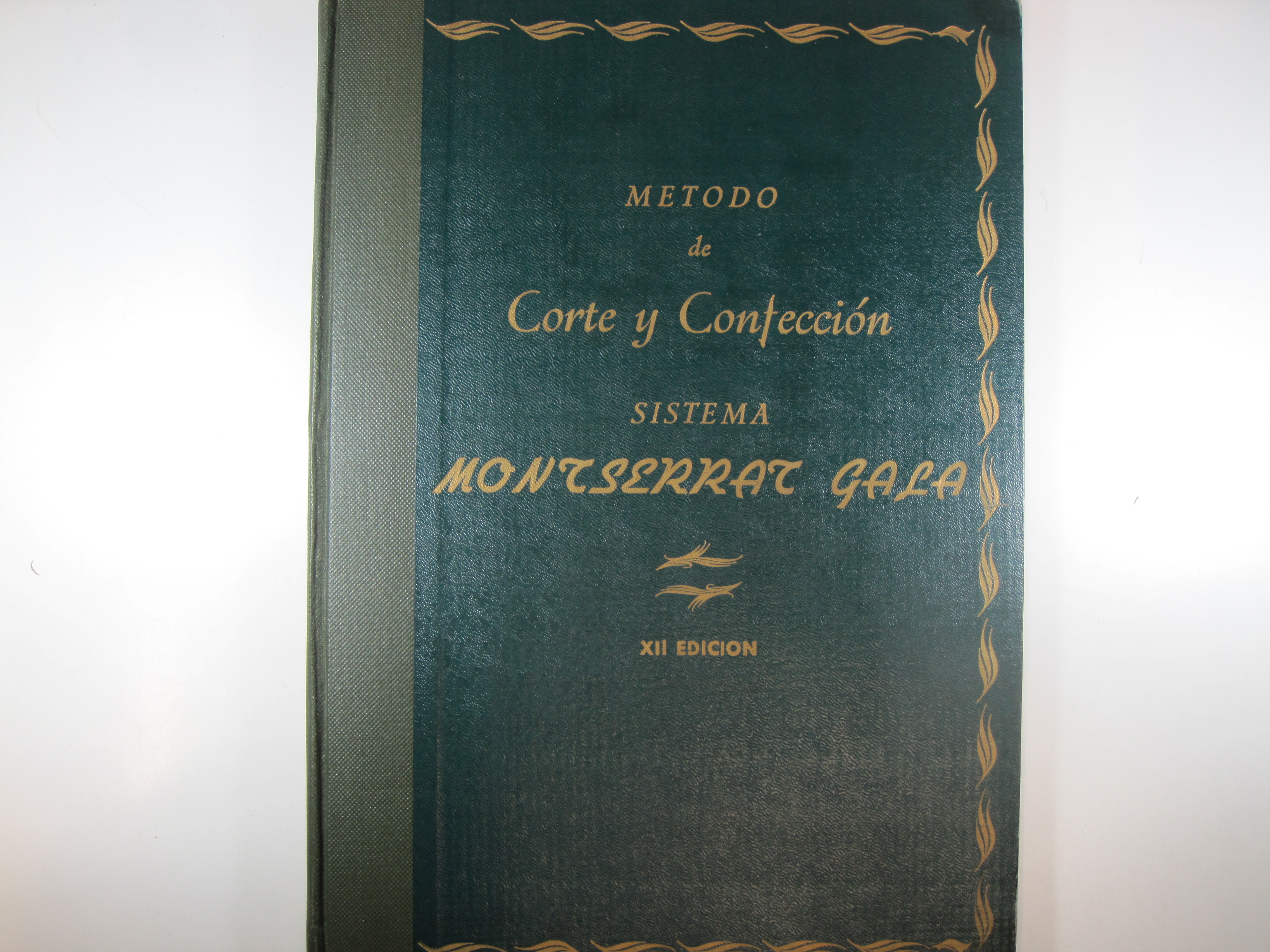 MÉTODO DE CORTE Y CONFECCIÓN SISTEMA by MONTSERRAT GALA | Costa Llibreter