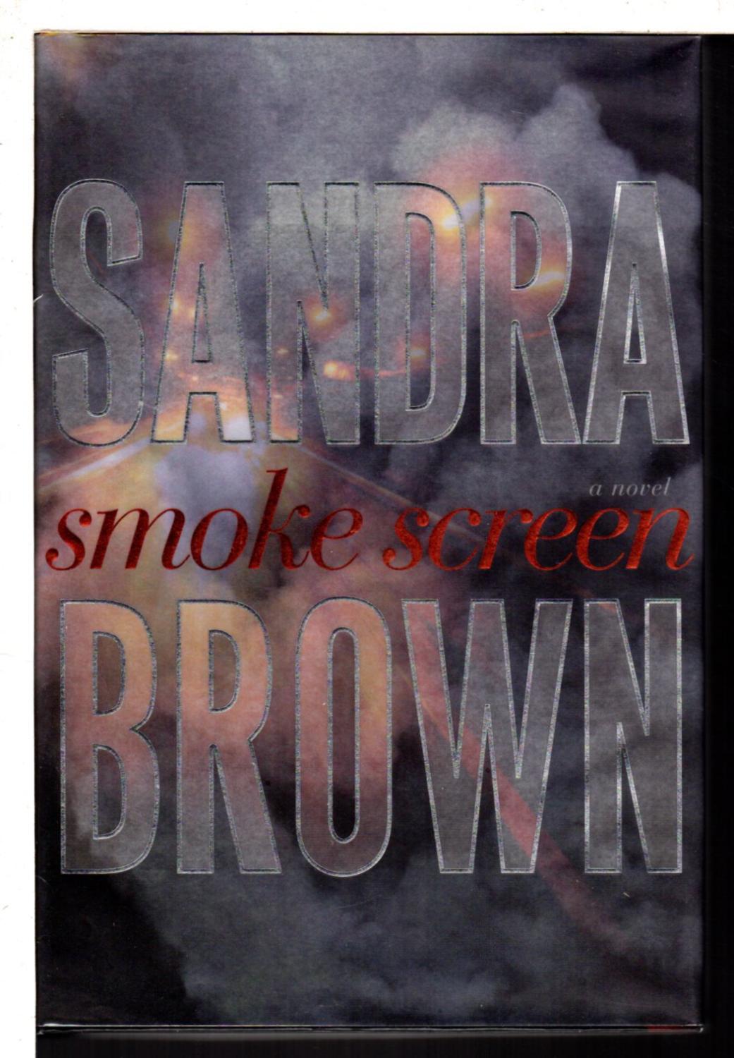 SMOKE SCREEN. by Brown, Sandra.: Signed by Author(s) | Bookfever, IOBA ...