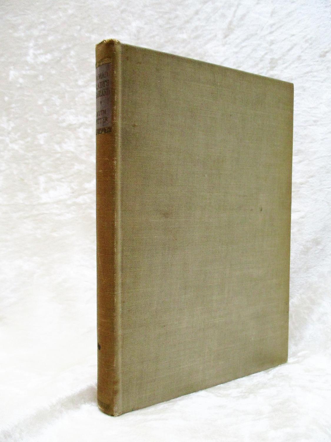 1935 RUTH PITTER Poet MAD LADY'S GARLAND - SIGNED and INSCRIBED by JOHN ...