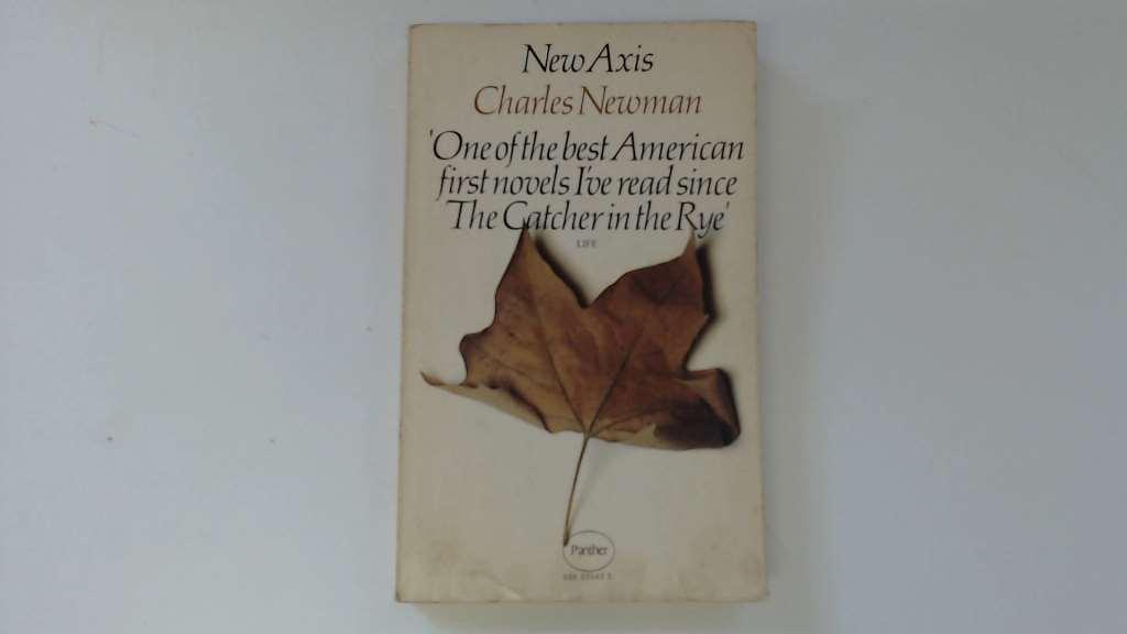 New Axis by Charles Newman: Acceptable Paperback | Goldstone Rare Books