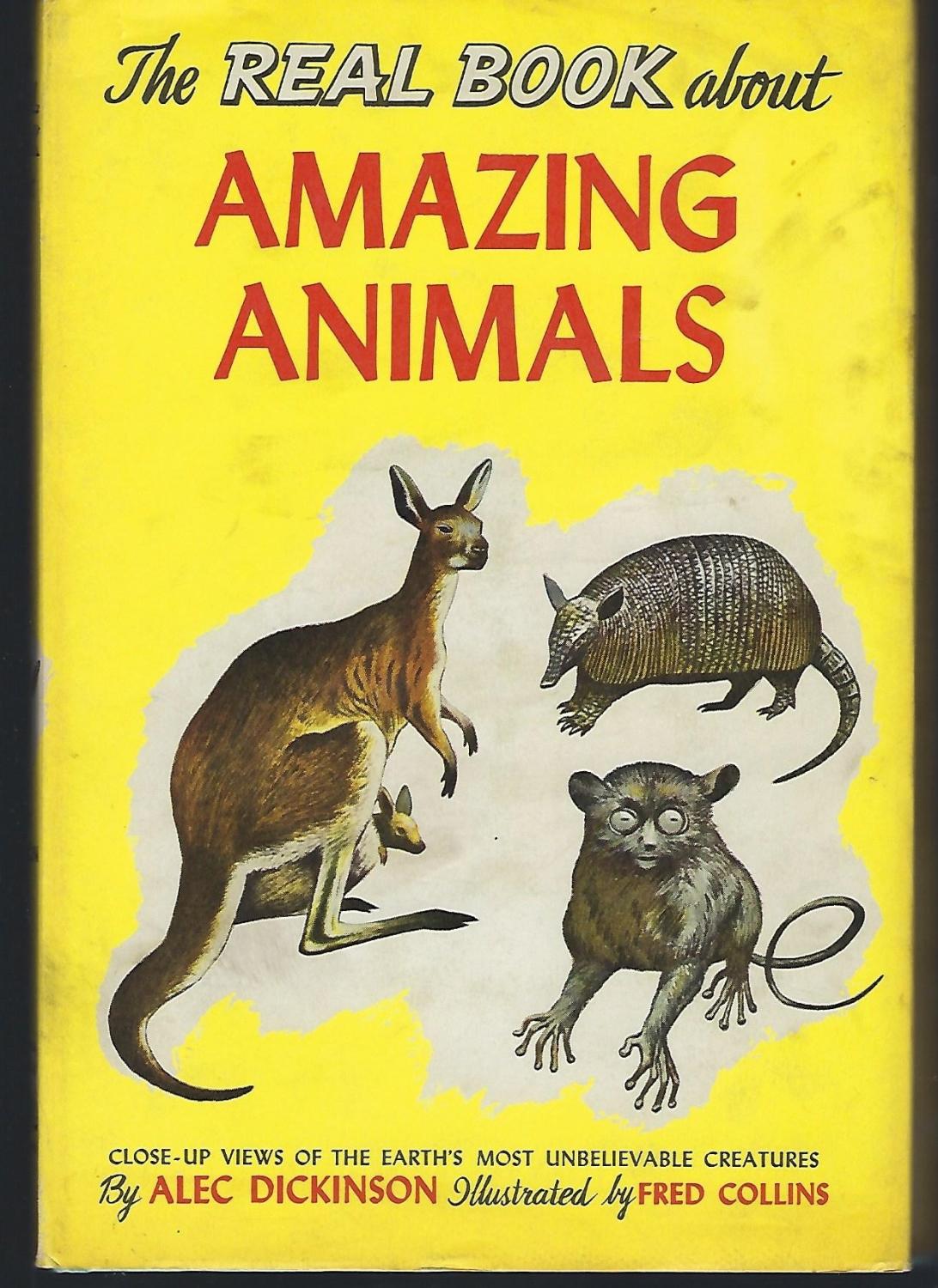 The Real Book About Amazing Animals by Dickinson, Alex: Very Good ...