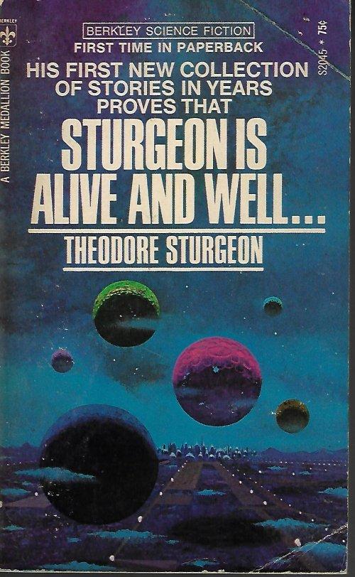 STURGEON IS ALIVE AND WELL. . . by Sturgeon, Theodore: Very Good- Mass ...