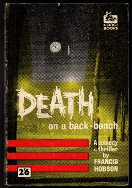 Death on a Back-bench by Hobson, Francis: Very Good Mass Market ...