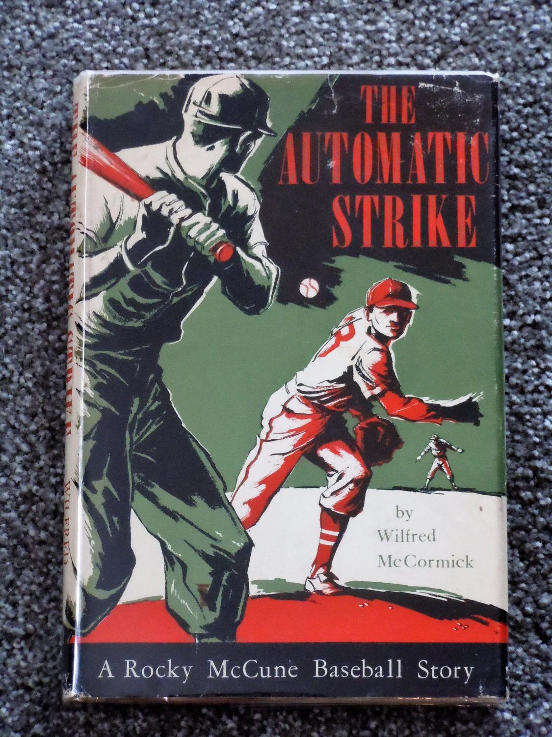 The Automatic Strike by McCormick, Wilfred: Fine Hardcover (1960) 1st ...