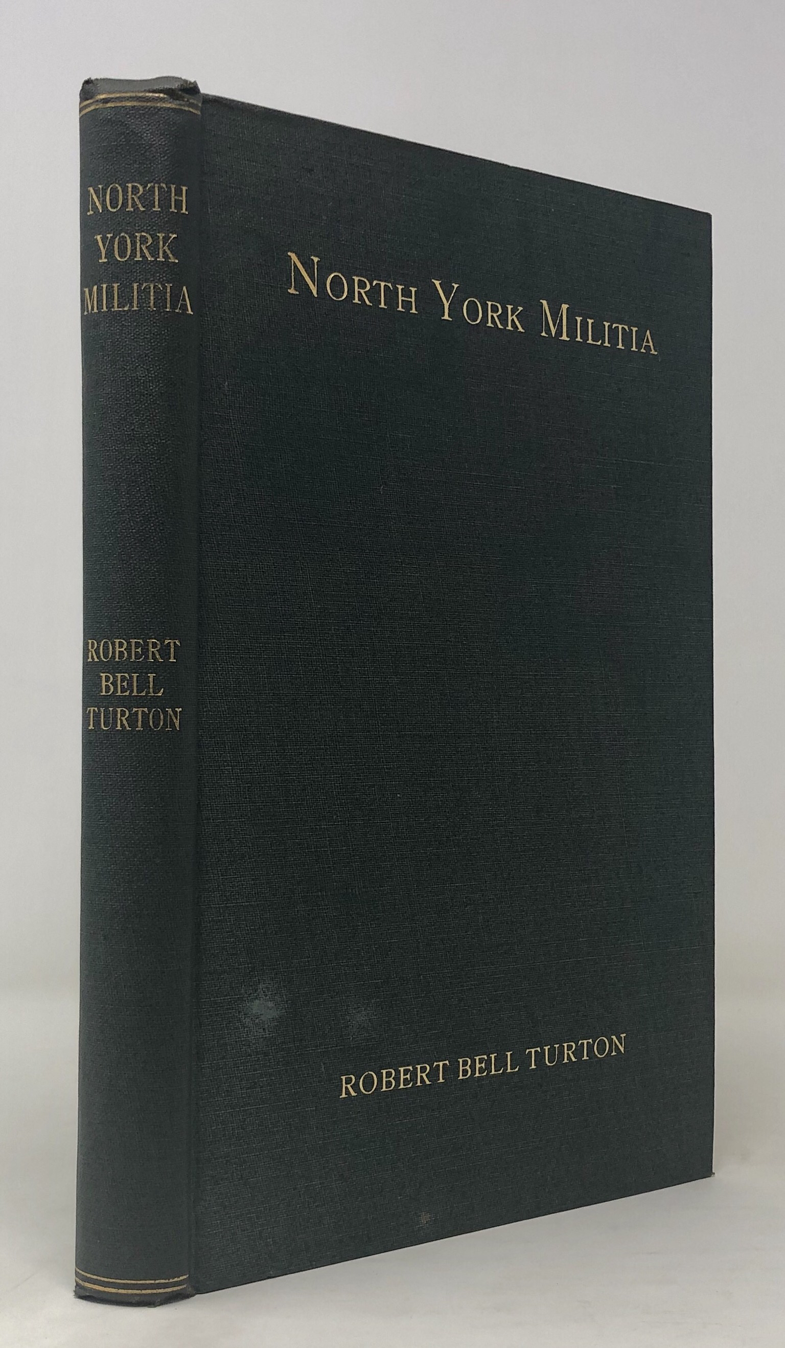 The History of The North York Militia, by TURTON (Robert Bell).: (1907 ...