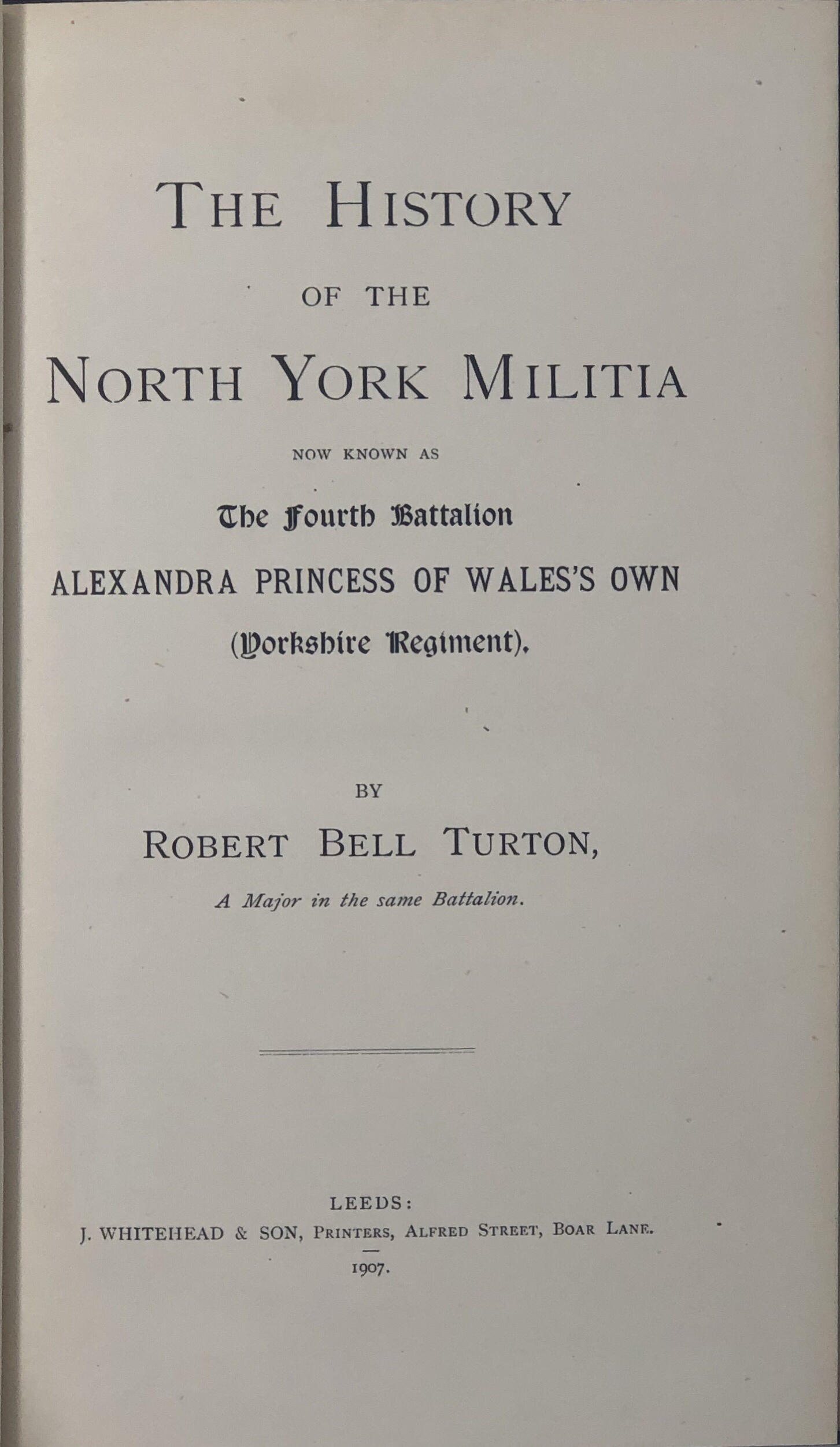 The History of The North York Militia, by TURTON (Robert Bell).: (1907 ...