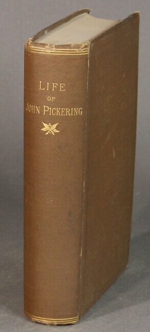 Life of John Pickering by Pickering, Mary Orne: (1887) | Rulon-Miller ...