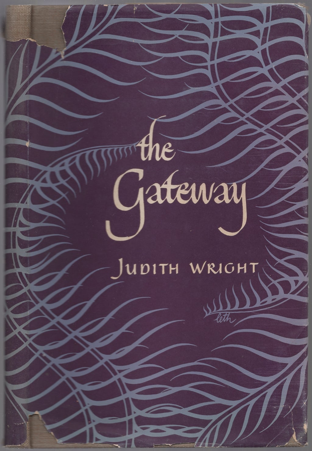 The Gateway by WRIGHT, Judith: Very Good Hardcover (1953) | Between the ...