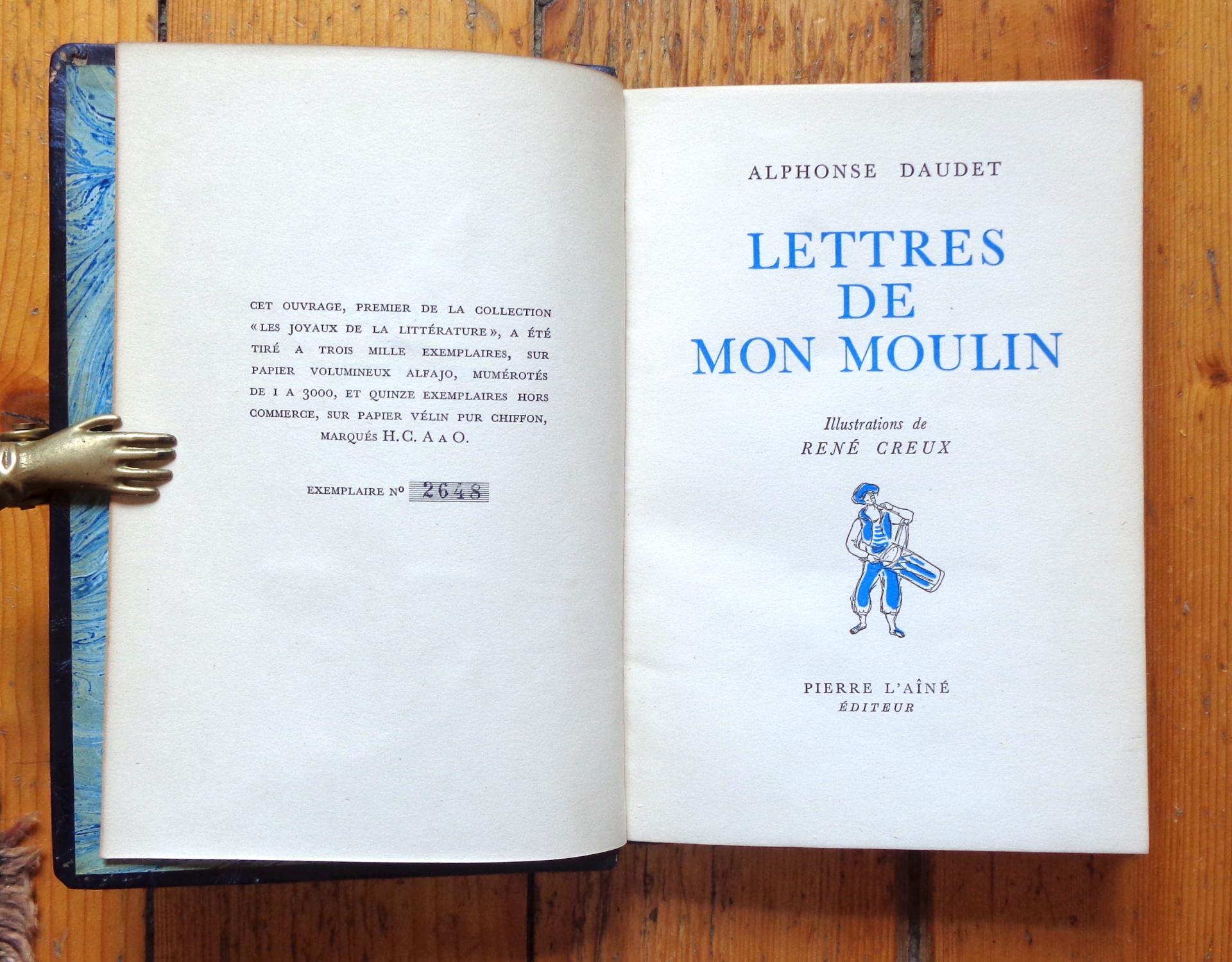 Lettres de mon moulin. Illustrations de rené Creux. by Daudet Alphonse ...
