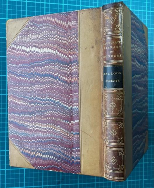 WONDERFUL BALLOON ASCENTS; or, The Conquest of the Skies. A History. of ...