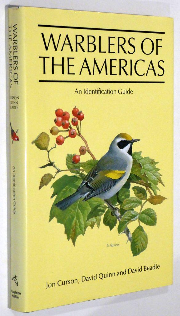 WARBLERS OF THE AMERICAS: AN IDENTIFICATION GUIDE by Jon Curson, David ...