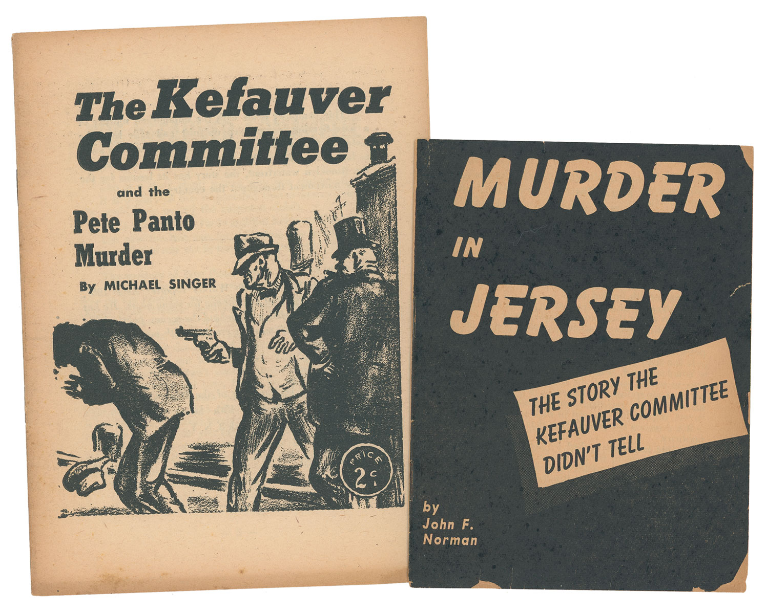 The Kefauver Committee and the Pete Panto Murder [with] Murder in ...