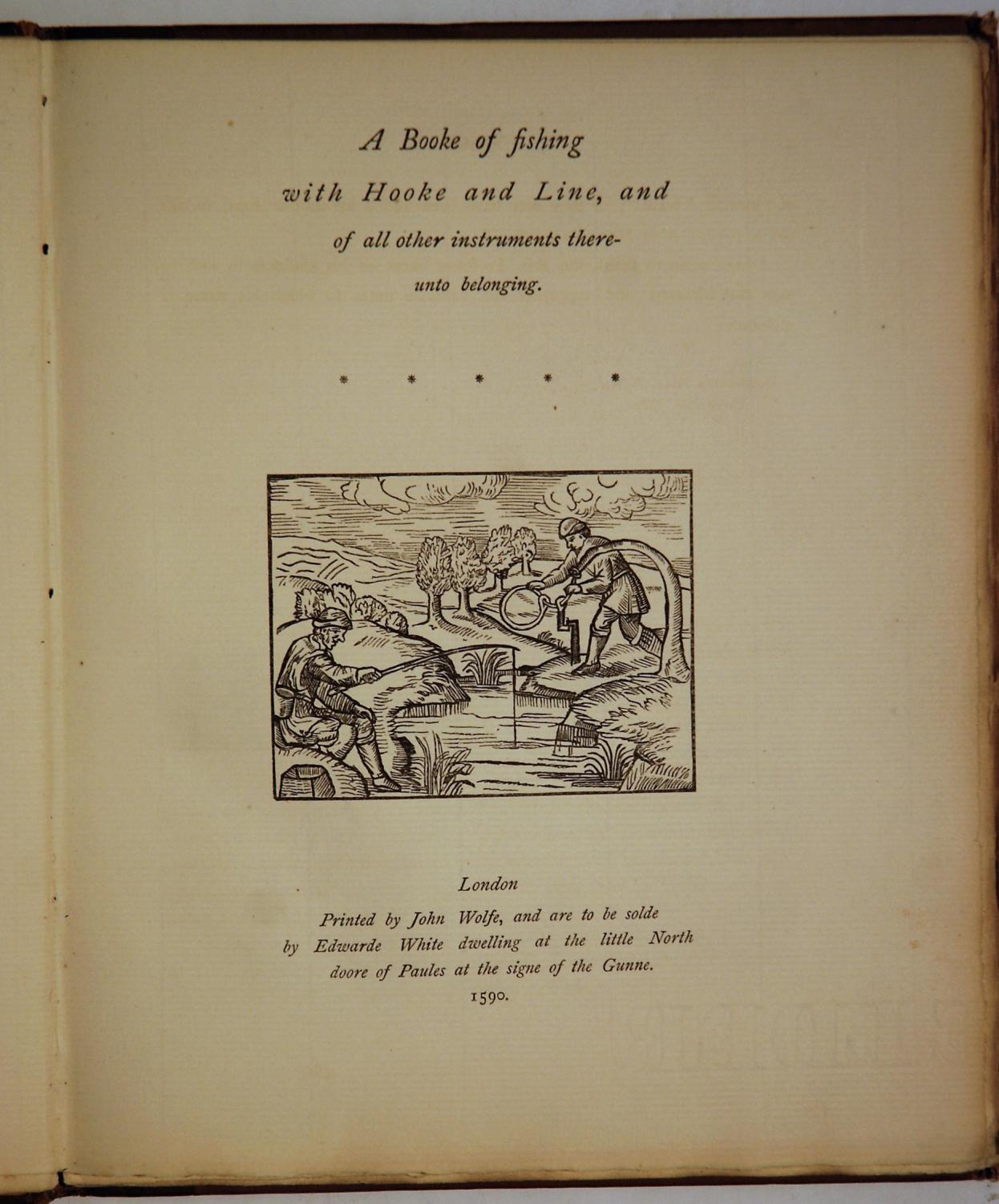 A Booke of Fishing With hooke and Line made by L.[eonard] M.[ascall ...