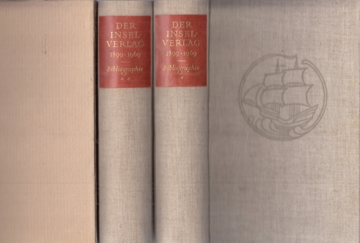 Der Insel-Verlag. 2 Bände Eine Bibliographie 1899-1969 von Sarkowski ...