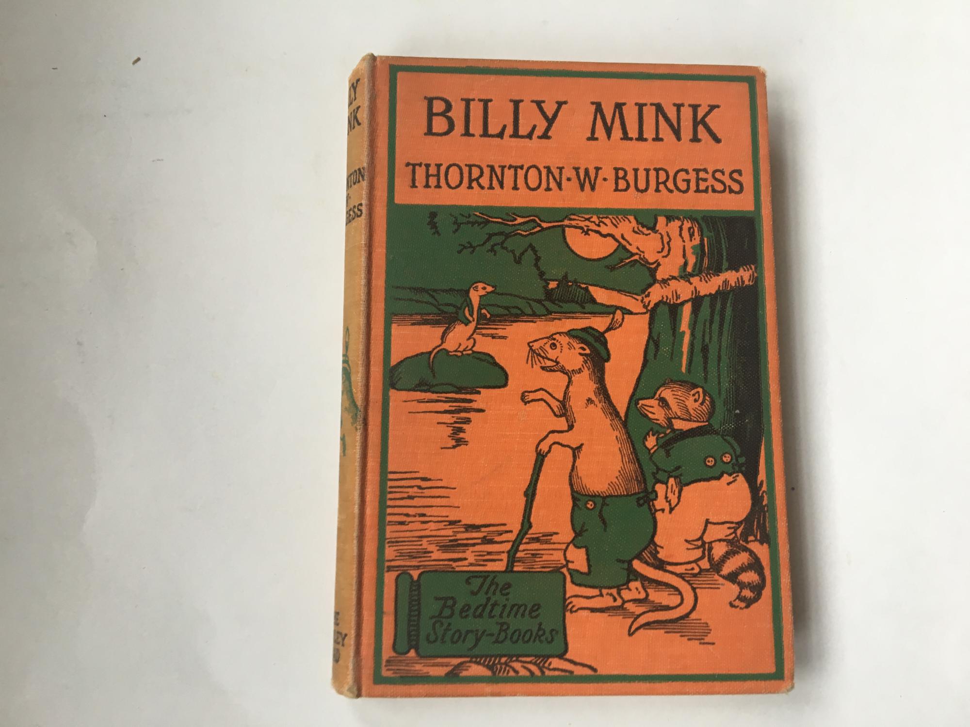 Billy Mink by Thornton W Burgess: Good Hardcover (1935) 1st Edition ...