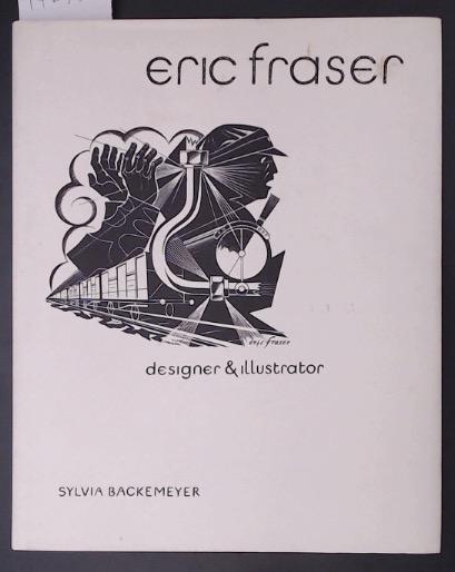 Eric Fraser Designer & Illustrator by Backemeyer, Sylvia & Coates-Smith ...