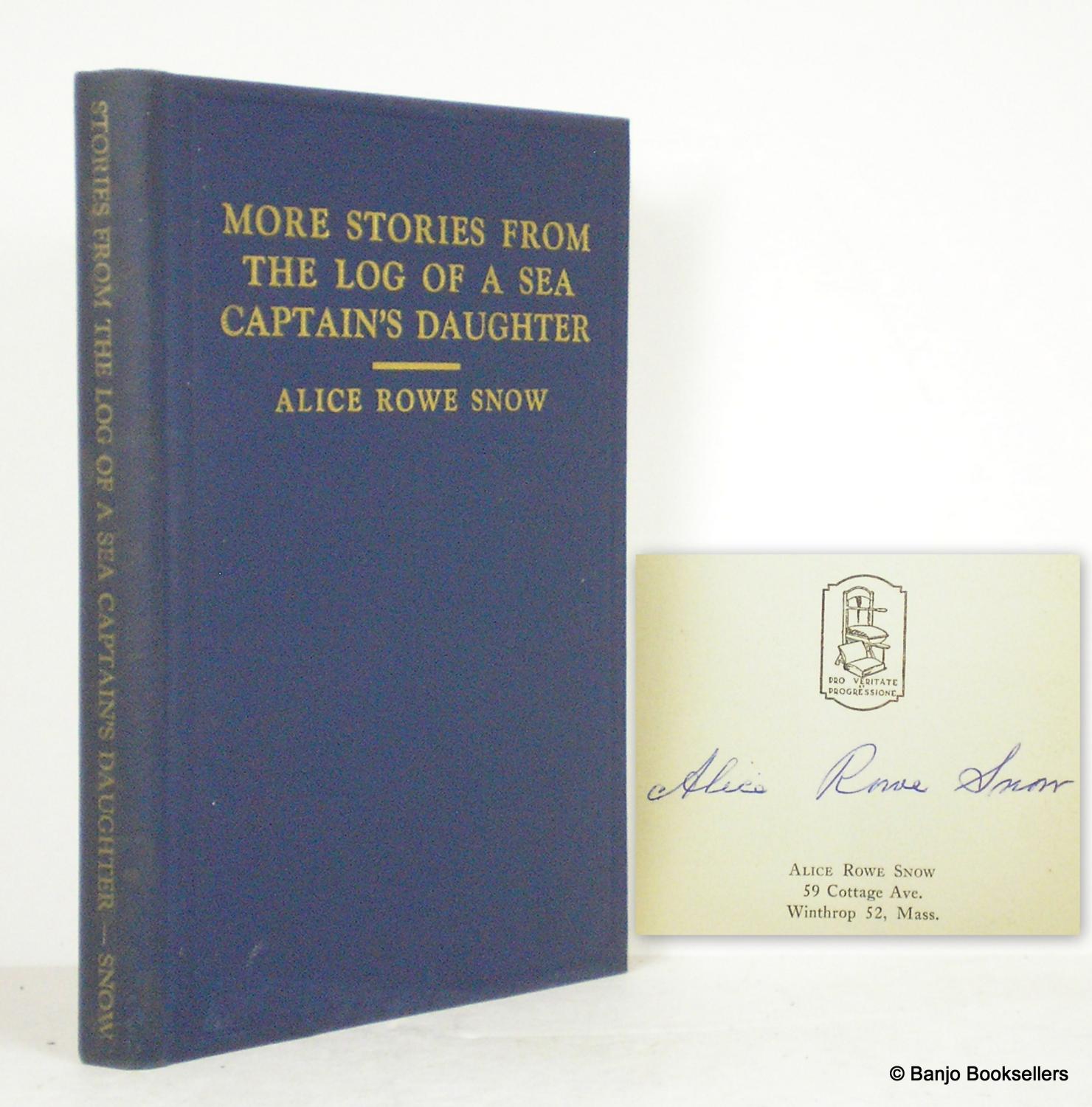 More Stories from the Log of a Sea-Captain's Daughter by Snow, Alice ...