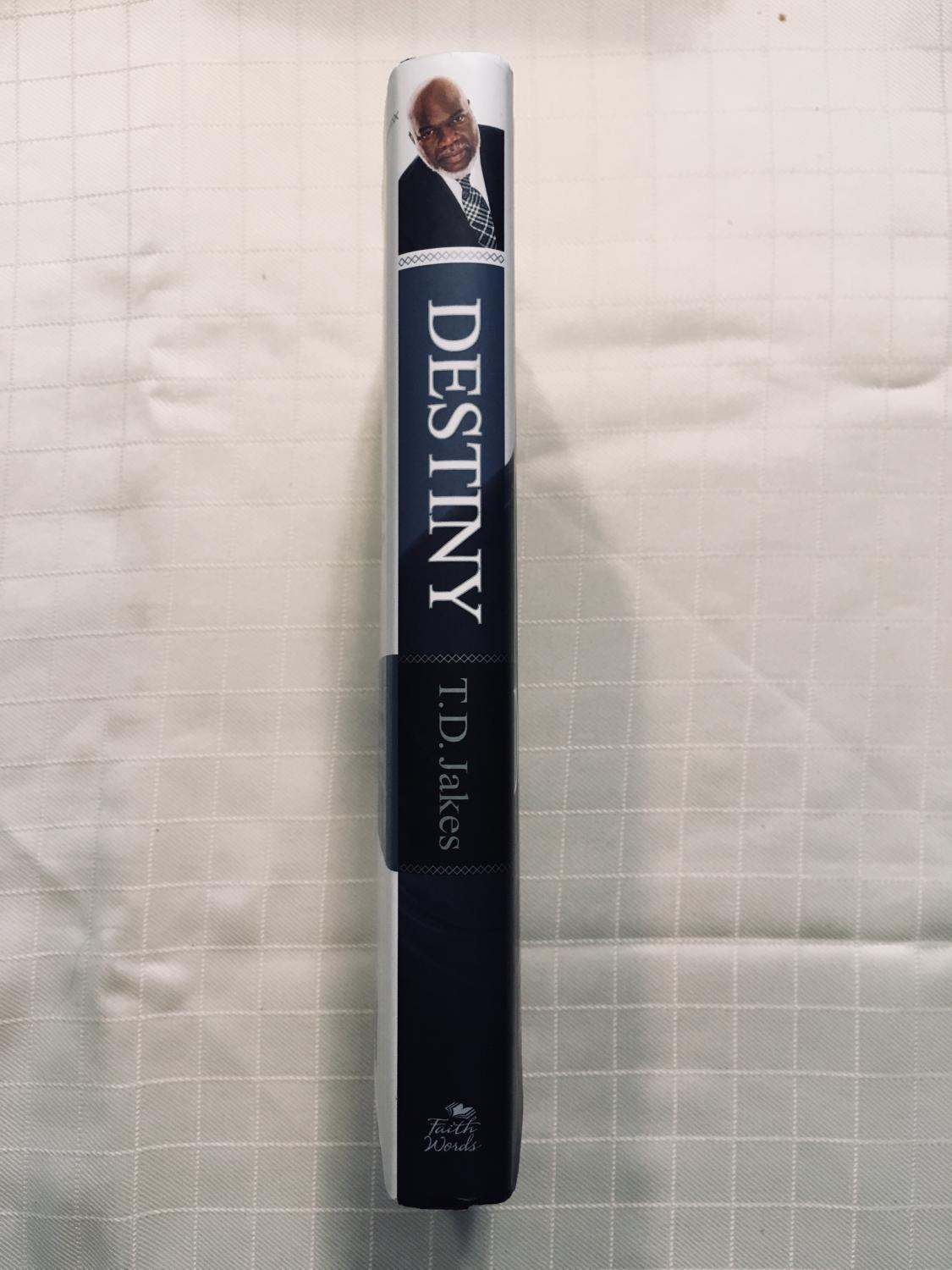 Destiny: Step into Your Purpose [FIRST EDITION, FIRST PRINTING] by ...