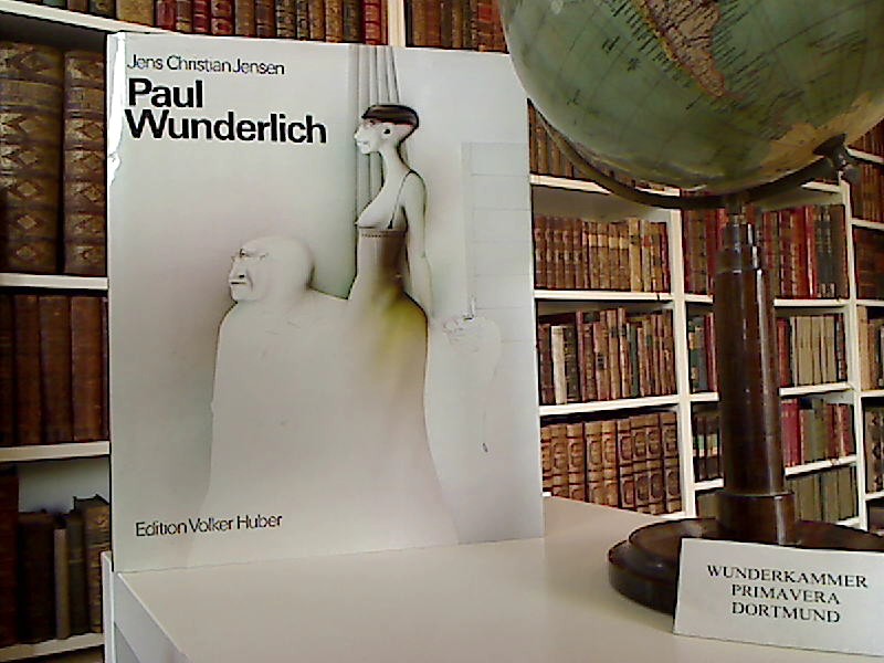 Paul Wunderlich. Eine Werkmonographie. Mit Beitr. von Max Bense u ...
