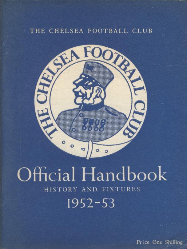 CHELSEA FOOTBALL CLUB OFFICIAL HANDBOOK 1952-53 by CHELSEA FOOTBALL ...