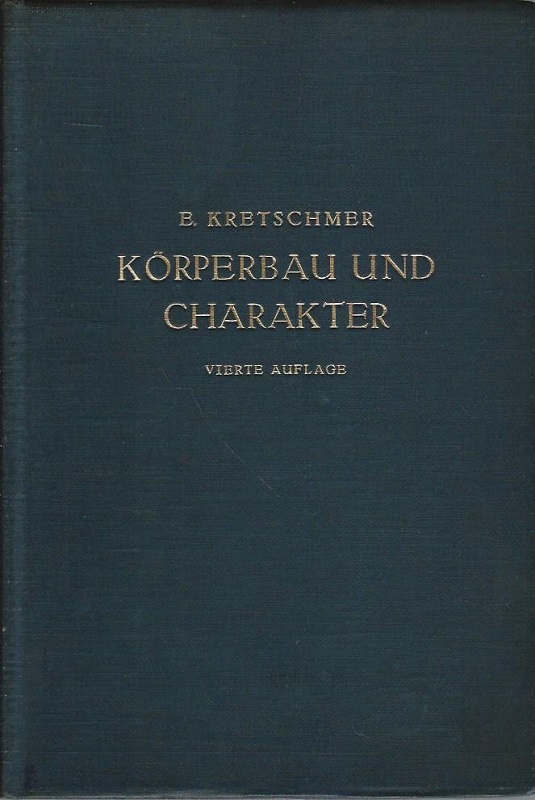 koerperbau und charakter von ernst kretschmer - ZVAB
