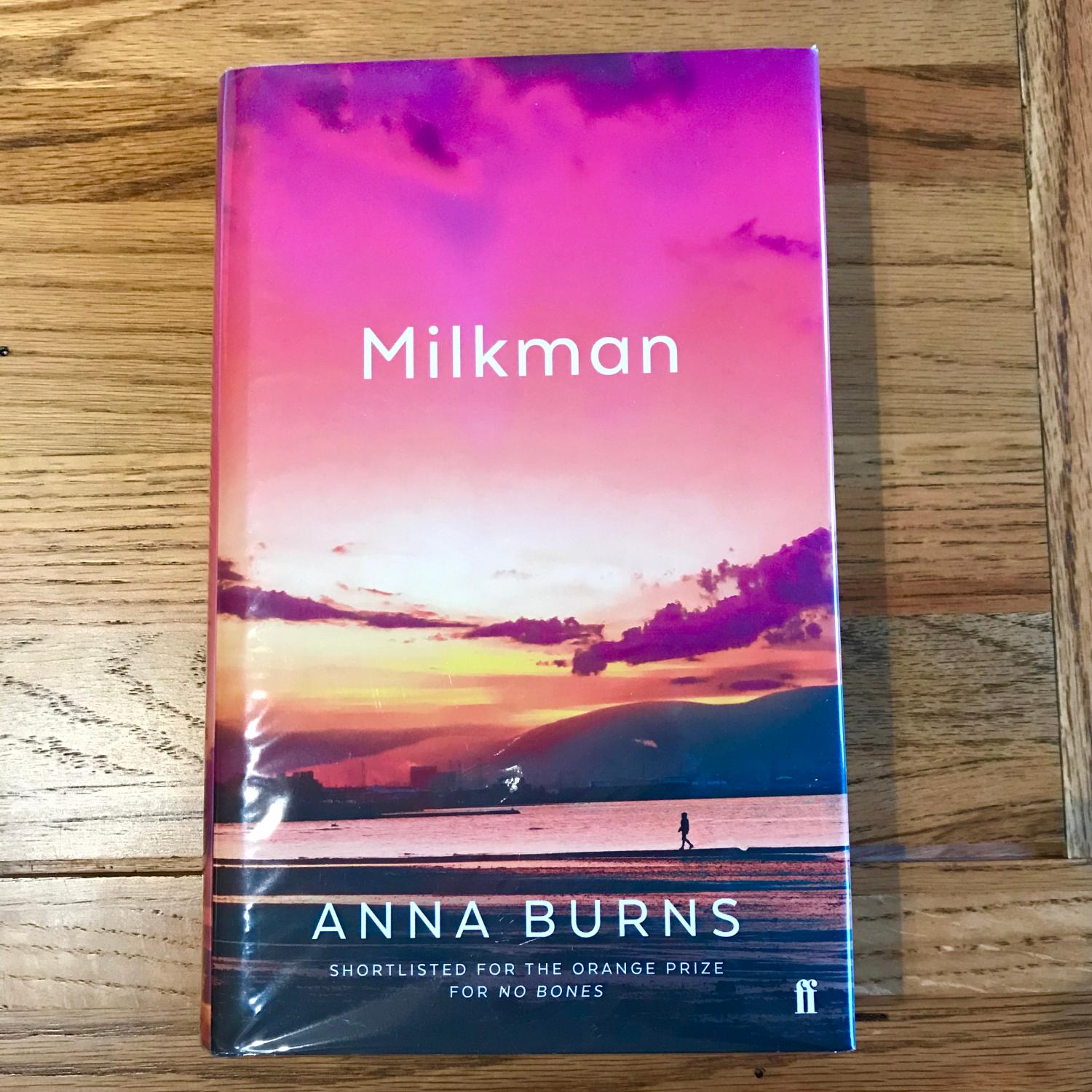 Milkman by BURNS ANNA: Hard Cover (2018) First Edition. | James M ...