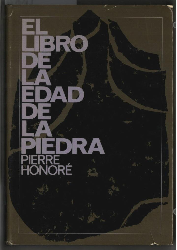 El Libro de la edad de la Piedra : o Polemica sobre nuestros ...
