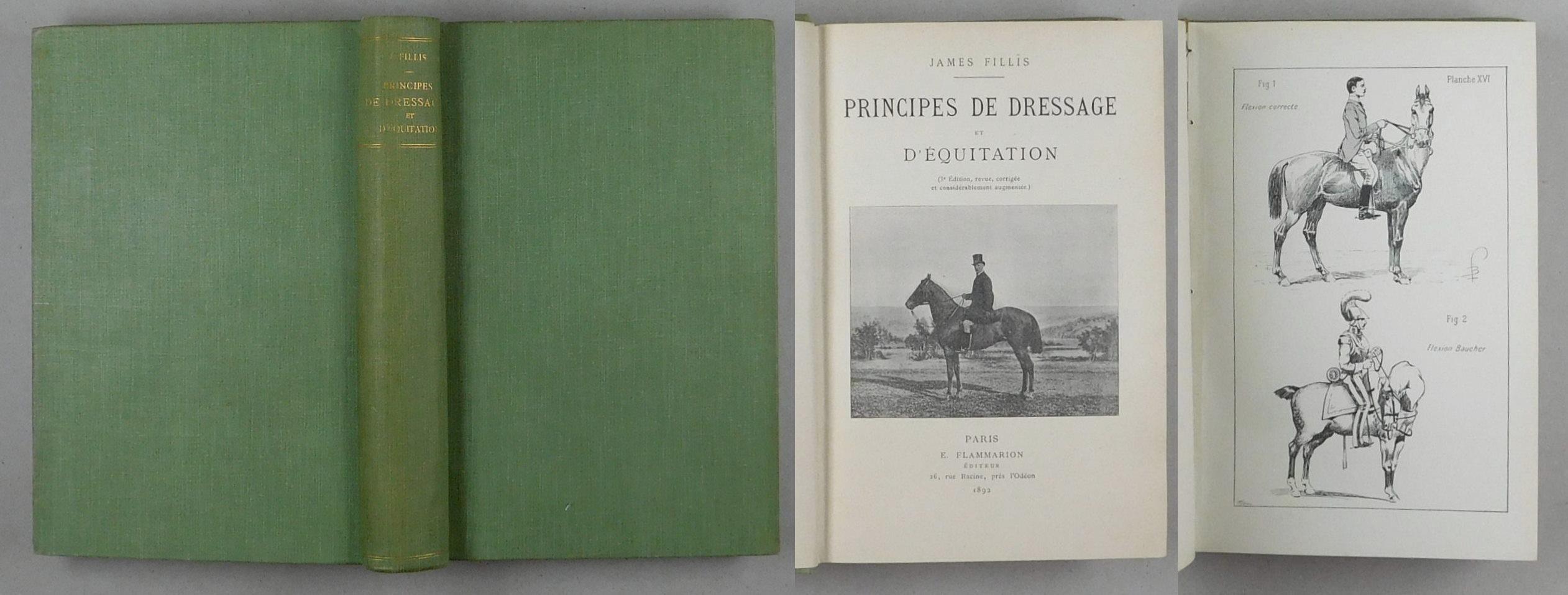 Principes de Dressage et d'Equitation. 3e Edition revue, corrigée et ...