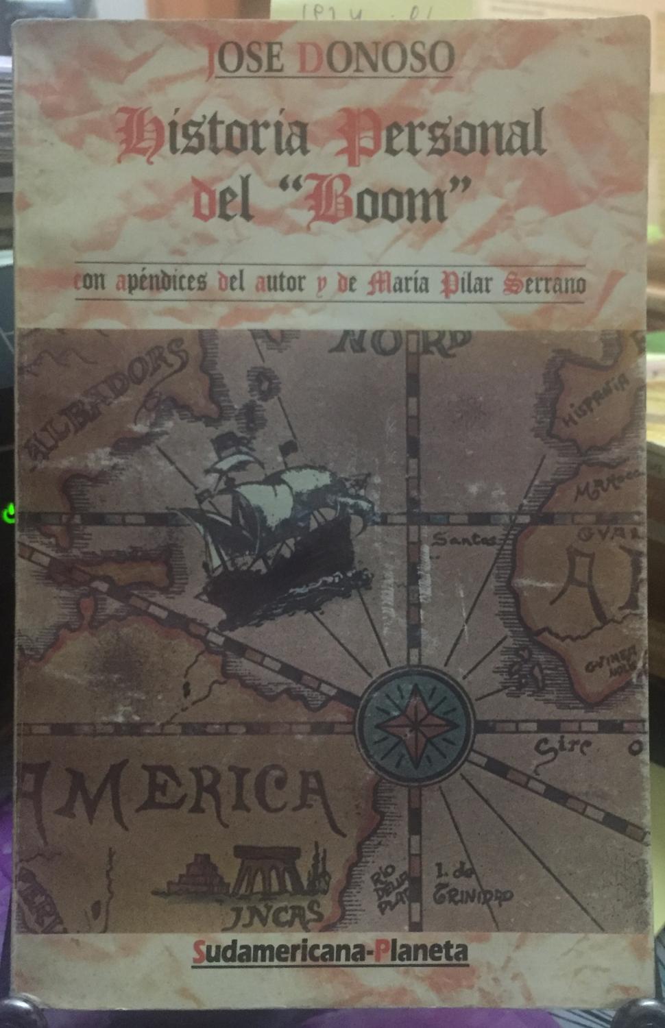 Historia personal del " Boom ". Nueva edición con apéndice del autor ...