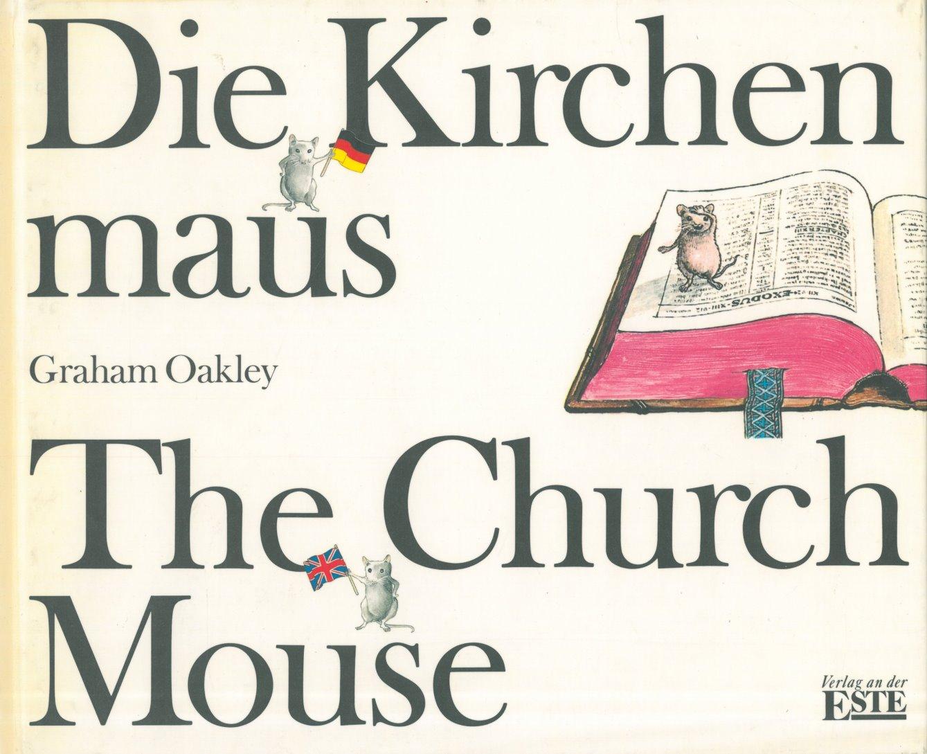 Die Kirchenmaus. The Church Mouse. by Oakley, Graham.: (1987 ...